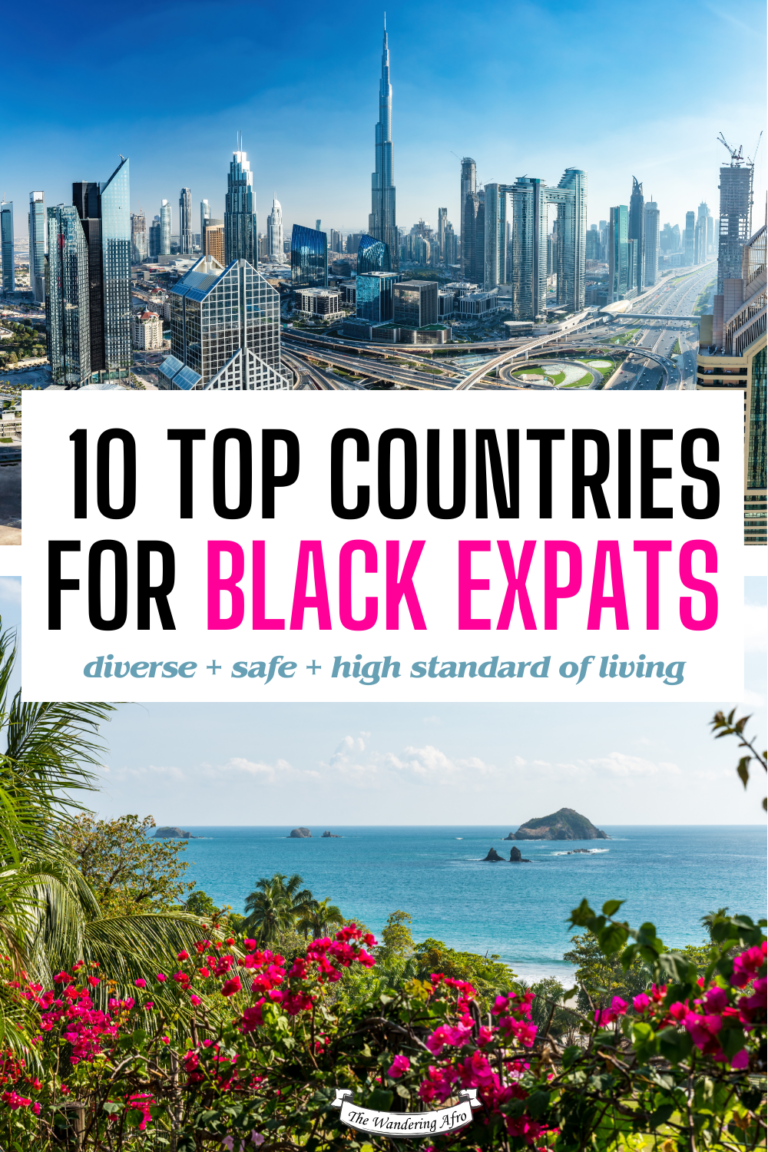 Top 10 Countries For Black Expats - The Wandering Afro:Travel Blogger
