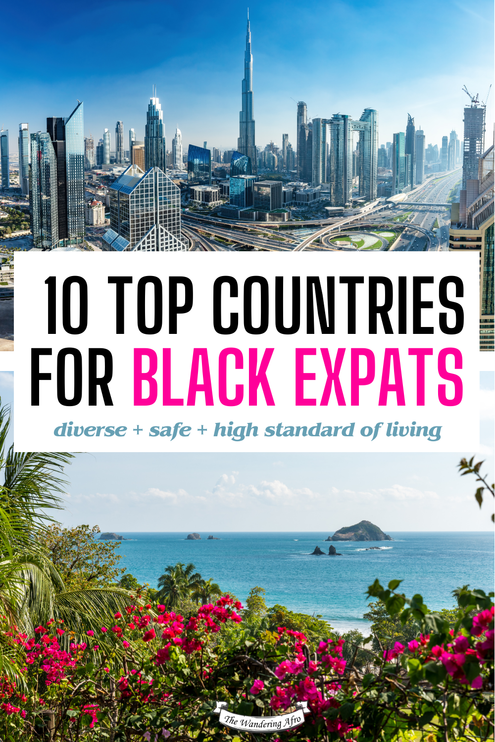 Top 10 Countries For Black Expats - The Wandering Afro:Travel Blogger