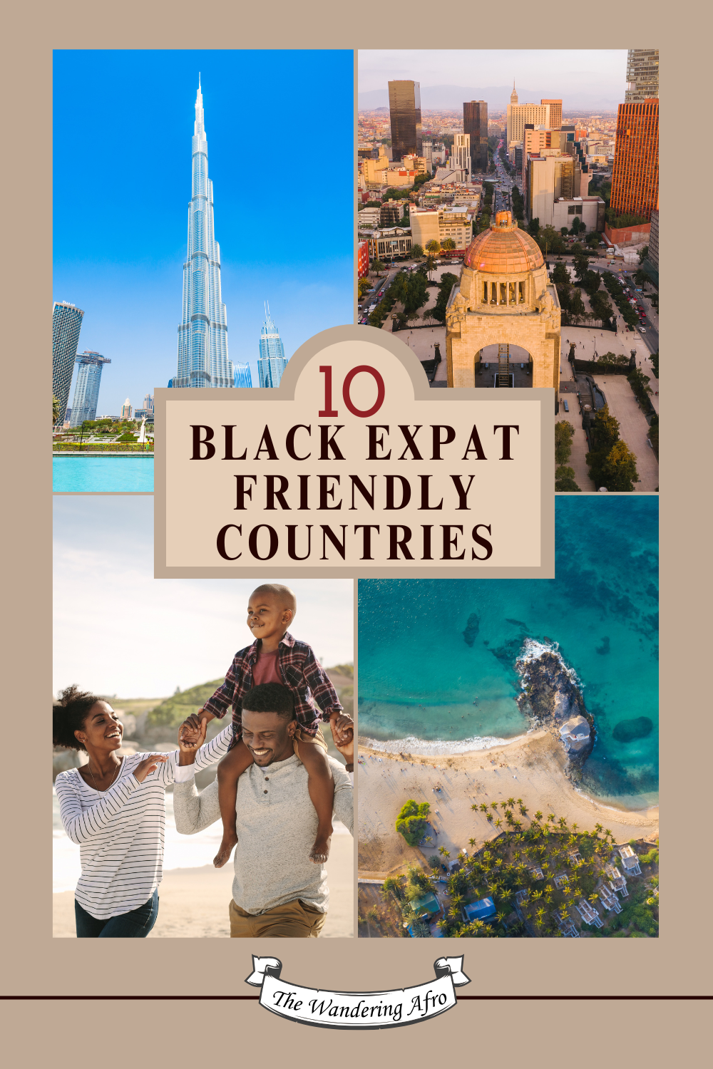 Top 10 Countries For Black Expats - The Wandering Afro:Travel Blogger