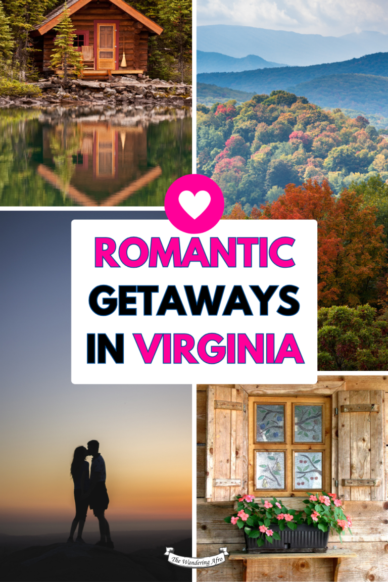 6 Unforgettable Romantic Getaways in Virginia - The Wandering Afro ...