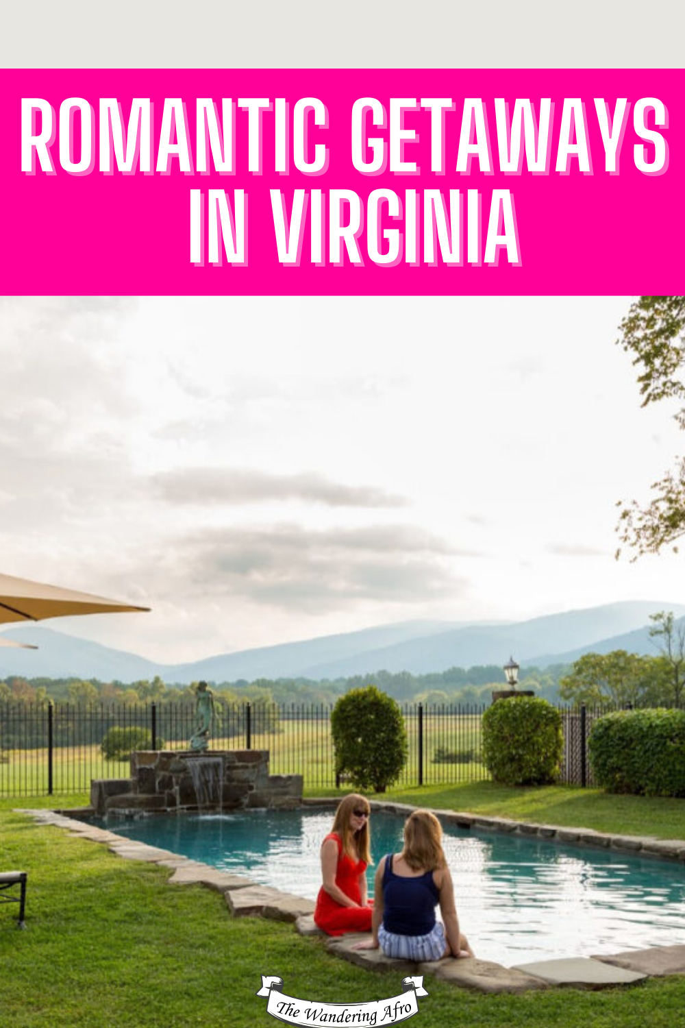 6 Unforgettable Romantic Getaways in Virginia - The Wandering Afro ...