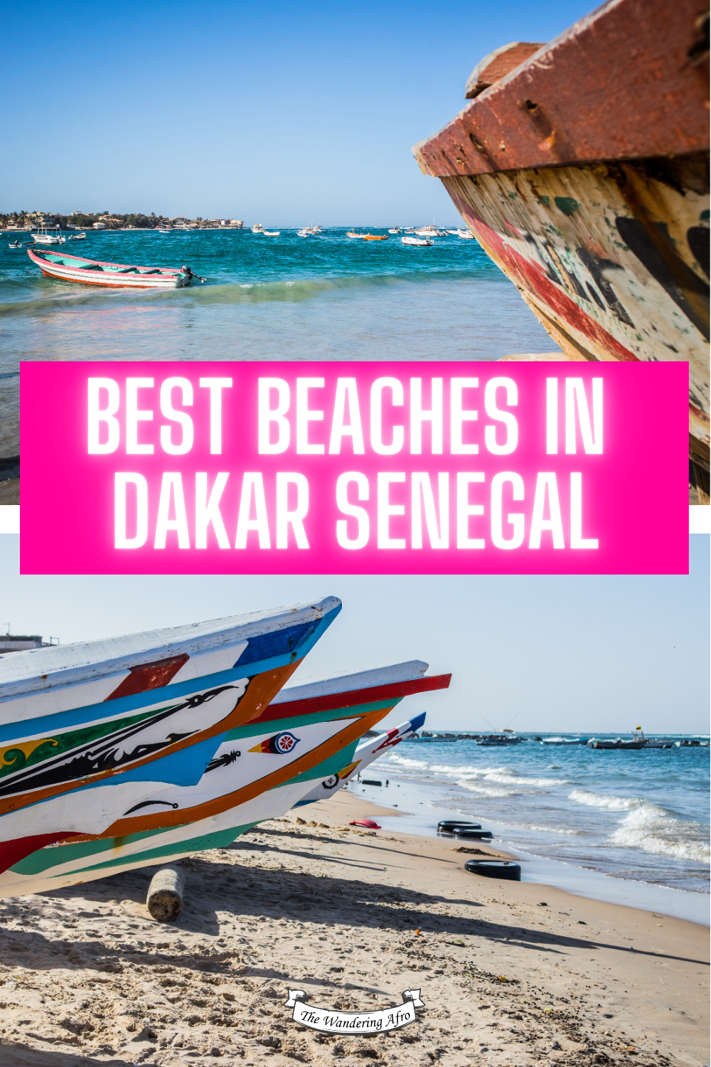 Best Beaches in Dakar: The Ultimate Guide - The Wandering Afro:Travel ...